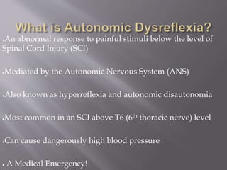 Autonomic dysreflexia in spinal cord injury | PPTX
