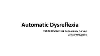 AUTONOMIC DYSREFLEXIA.pptx