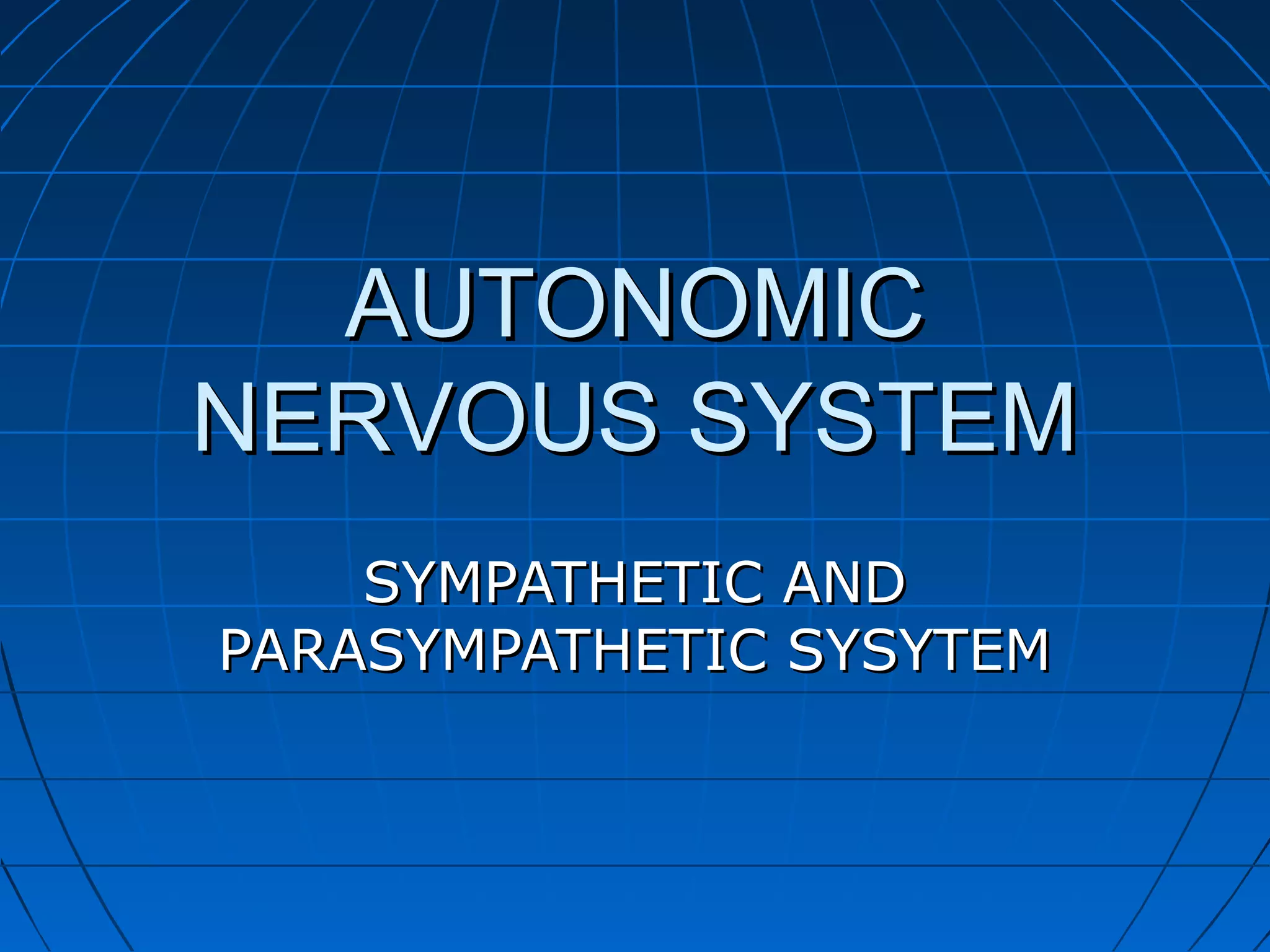 Autonomic nervous system | PPT