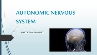 Autonomic nervous system | PPTX