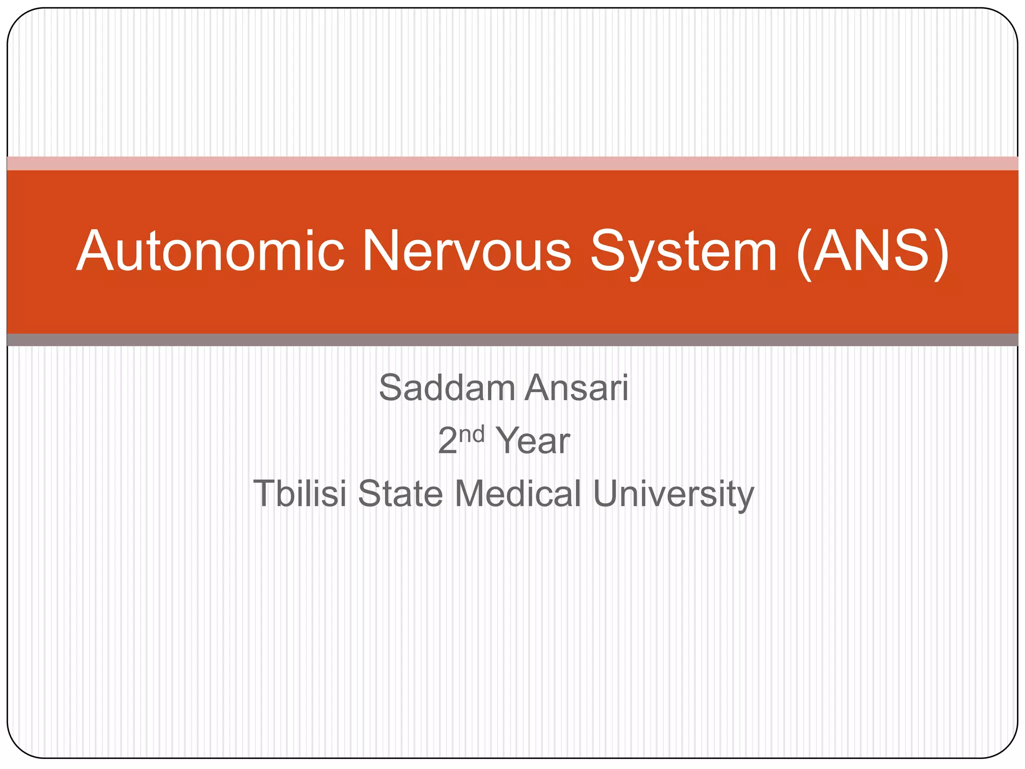 Autonomic nervous system (ANS)2 | PPTX | Brain and Nervous System ...