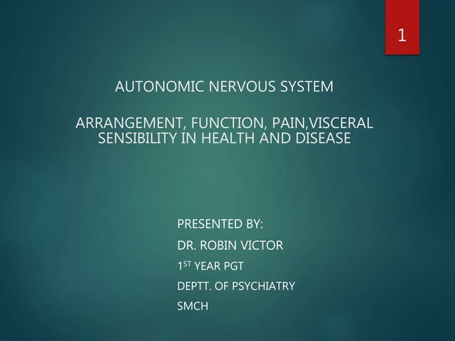 Autonomic nervous system—arrangement, function, pain,visceral ...