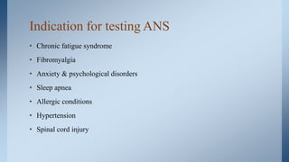 Autonomic nervous system testing | PPTX