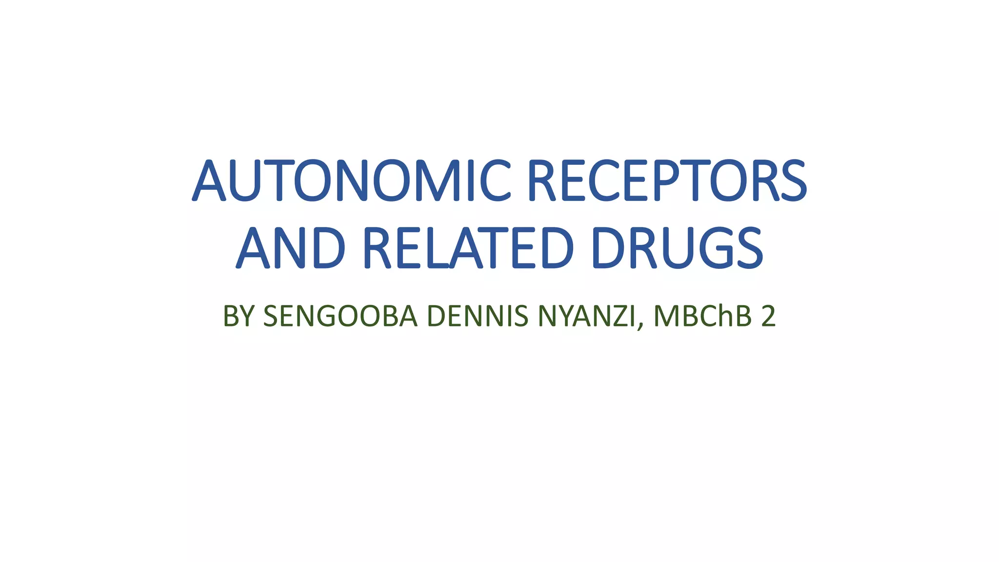Autonomic receptors and drugs | PPT