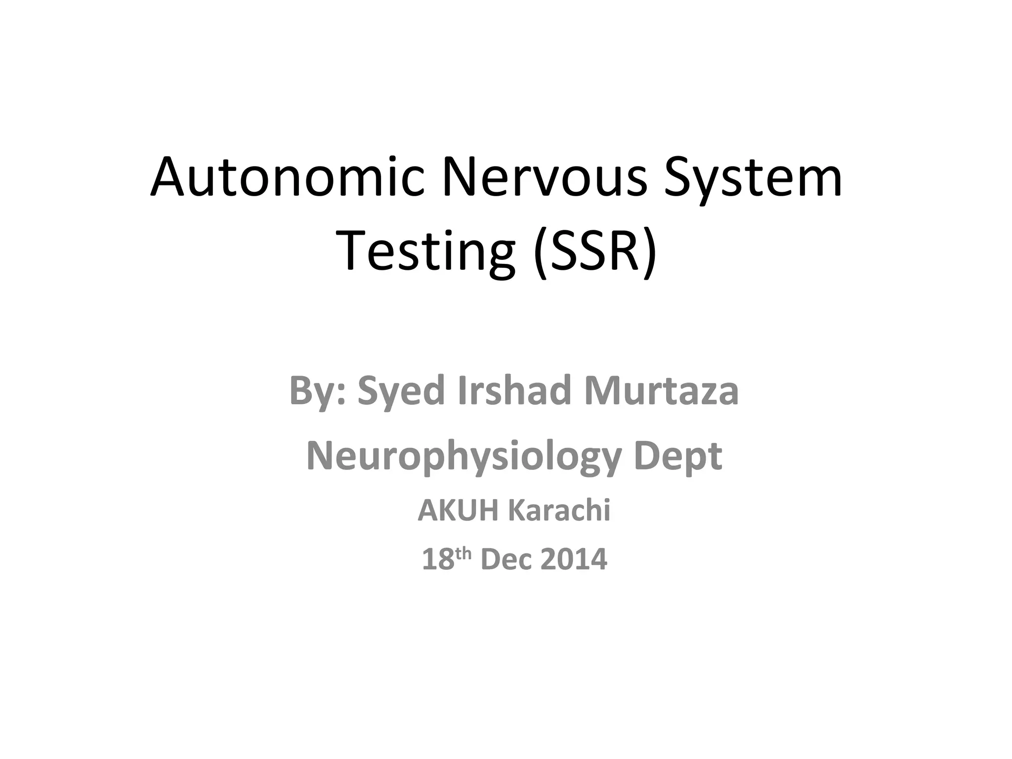 Sympathetic Skin Response (SSR) Testing | PPT