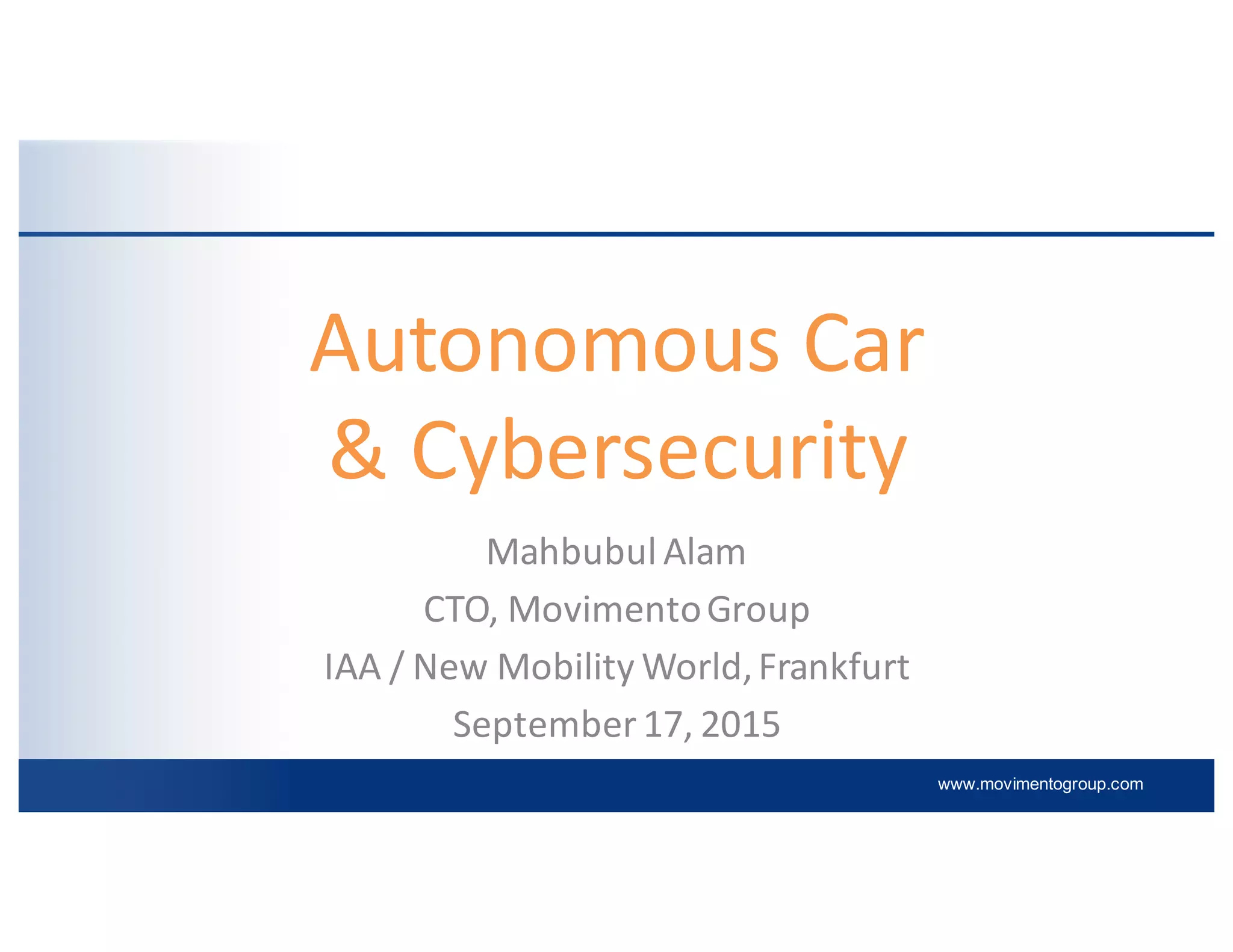 Autonomous Car & Cybersecurity - IAA 2015 - New Mobility World | PPT