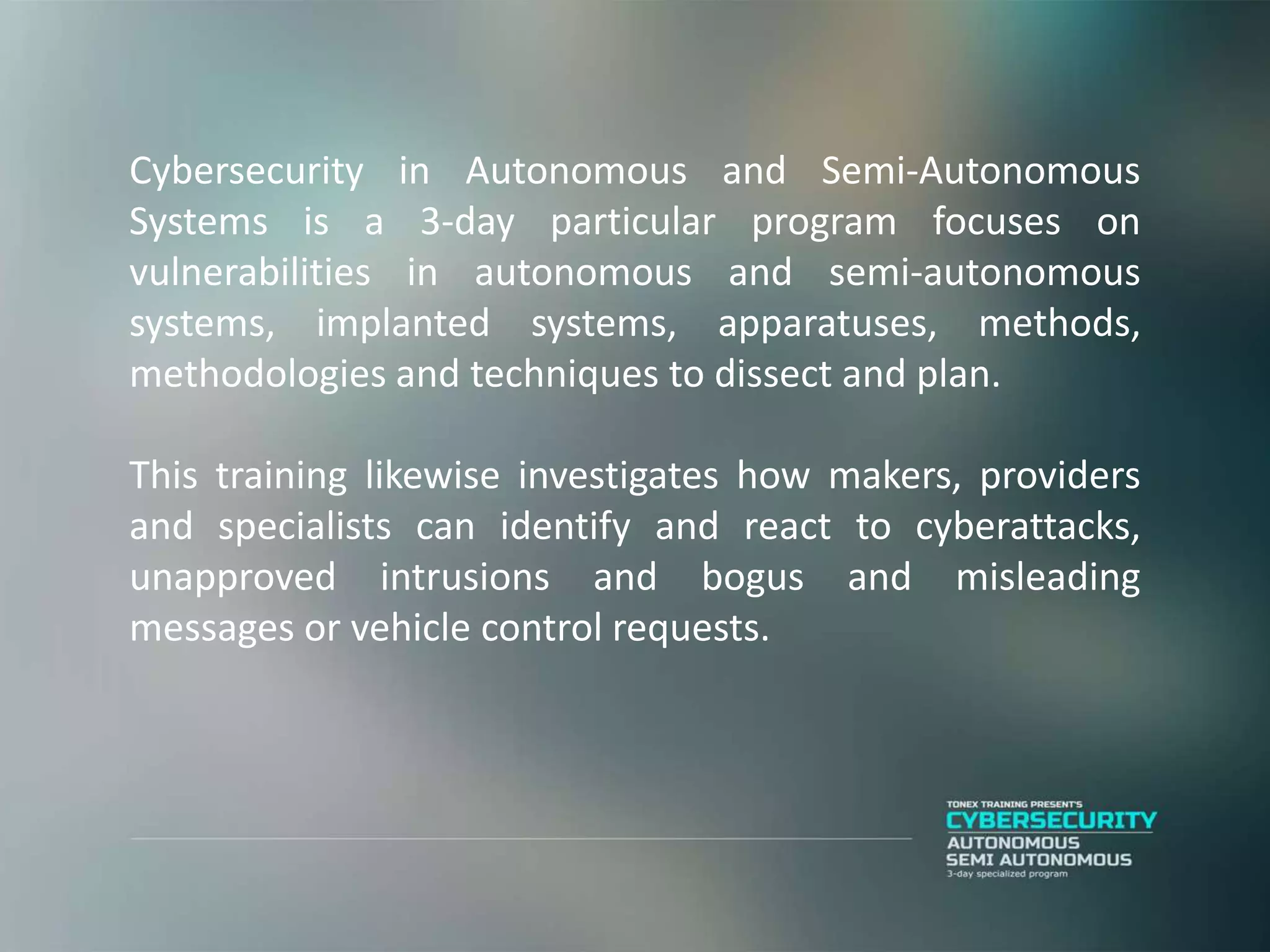 Autonomous and Semi-Autonomous Cybersecurity Training | PPTX | Technology Industry | Industries