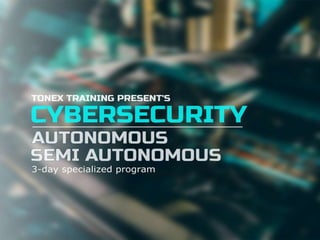 Autonomous and Semi-Autonomous Cybersecurity Training | PPTX ...