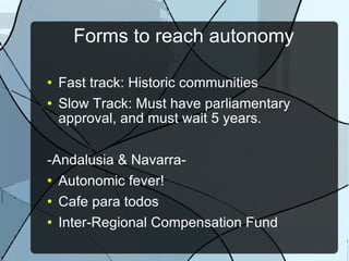 Autonomous Communities -A Spanish Phenomenon- | PPT