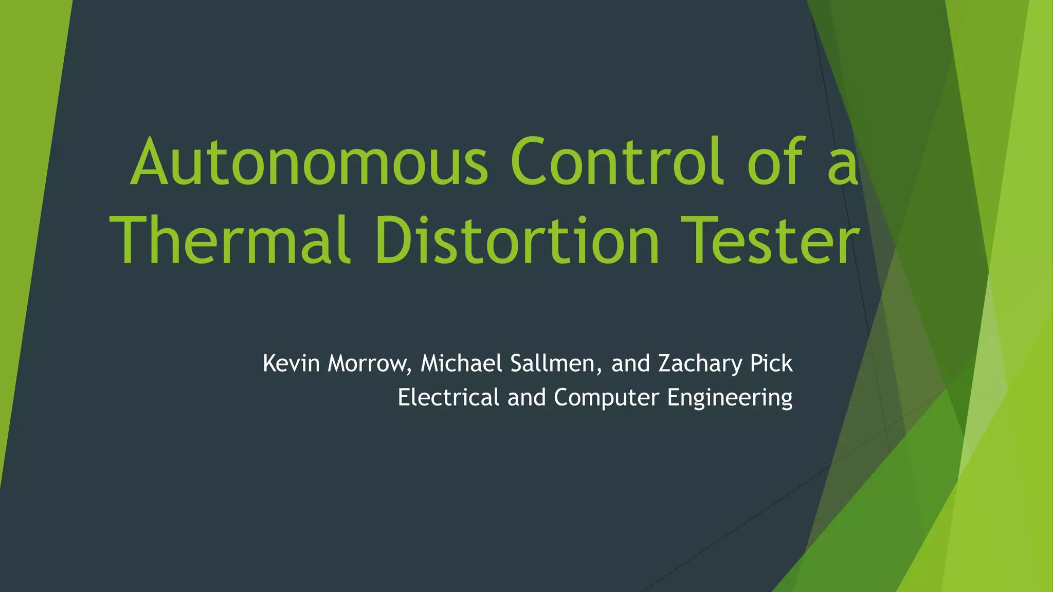 Autonomous control of a thermal distortion tester | PPT