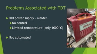 Autonomous control of a thermal distortion tester | PPTX