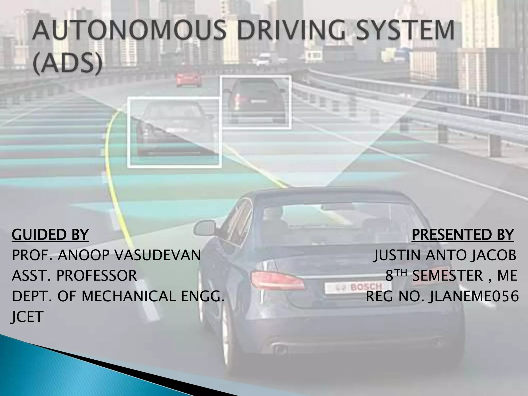 Autonomous driving system (ads) | PPTX