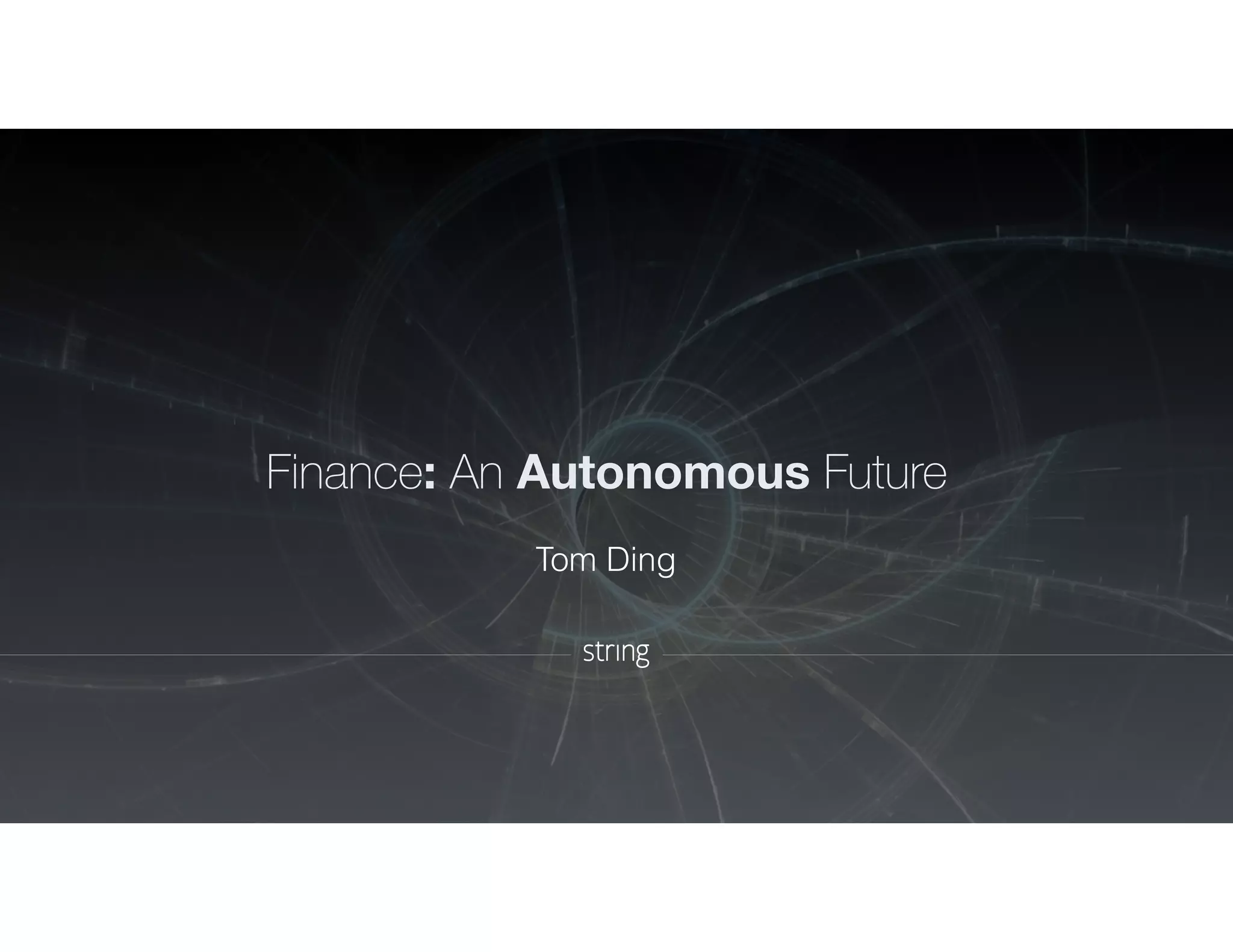 Finance: An Autonomous future | PPT