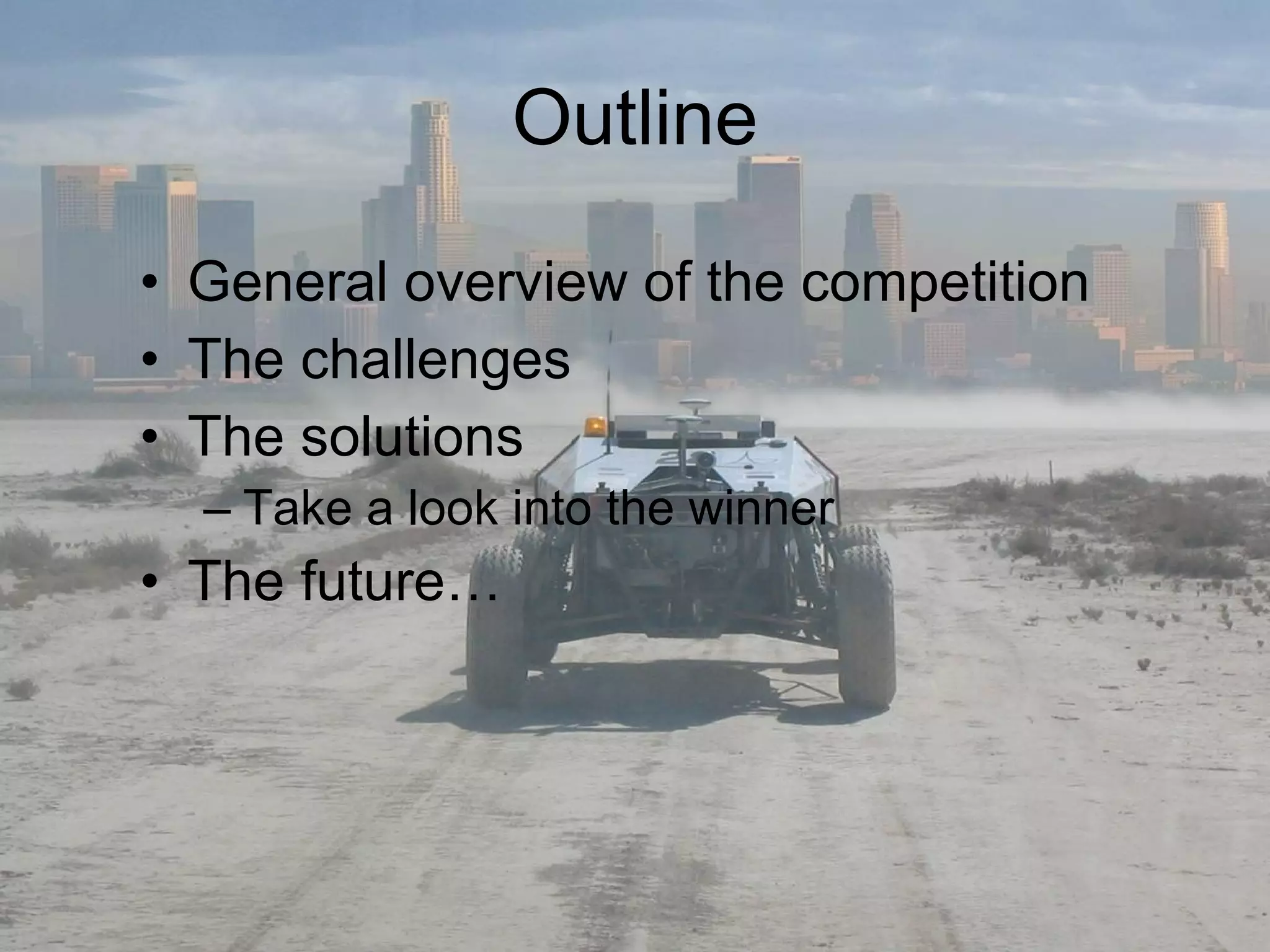 Autonomous Ground Vehicles The Darpa Grand Challenge | PPS