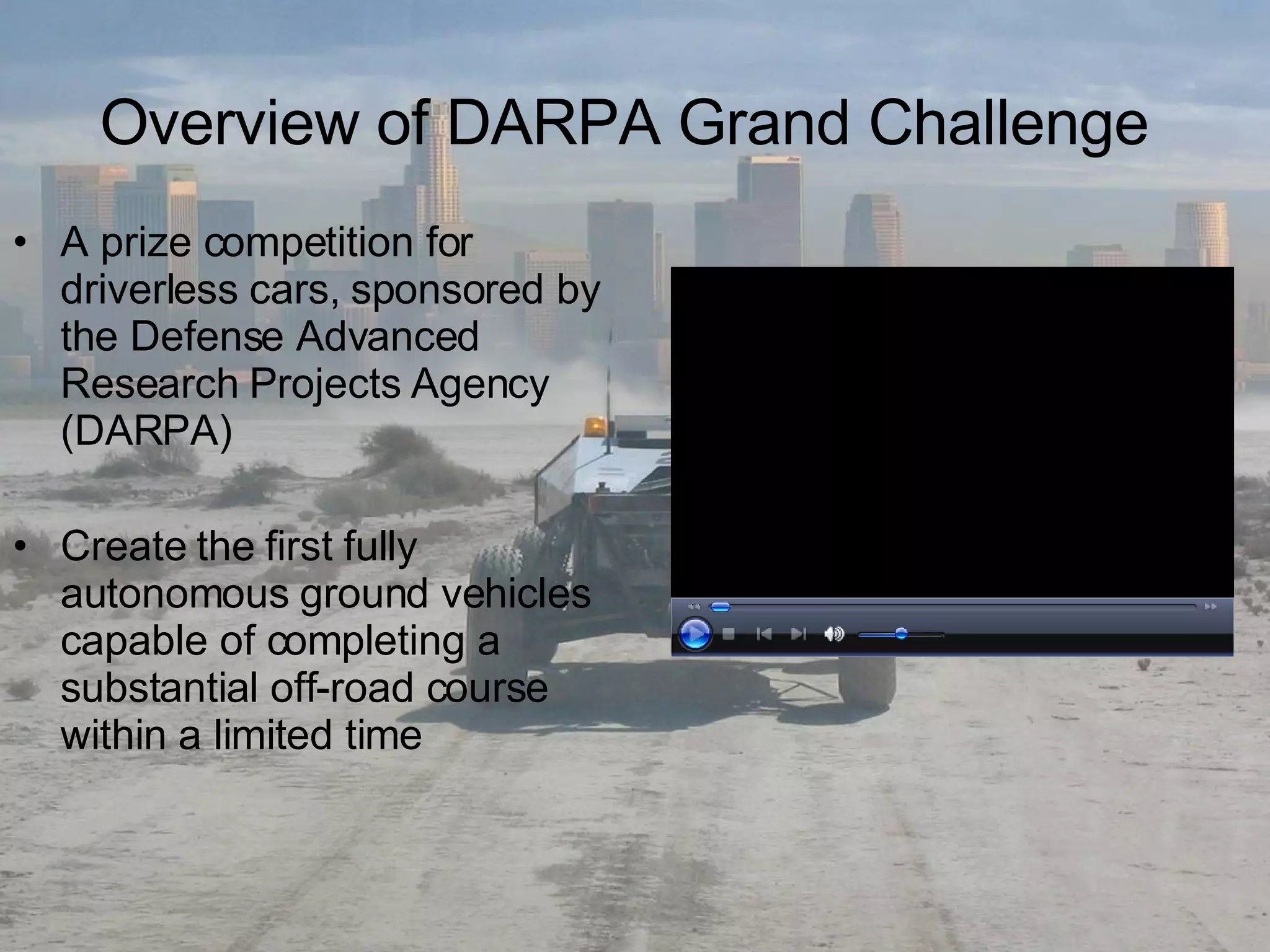 Autonomous Ground Vehicles The Darpa Grand Challenge | PPS