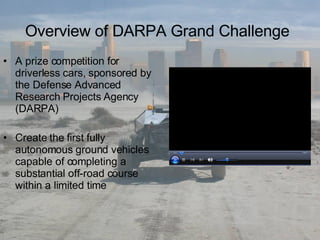 Autonomous Ground Vehicles The Darpa Grand Challenge | PPS