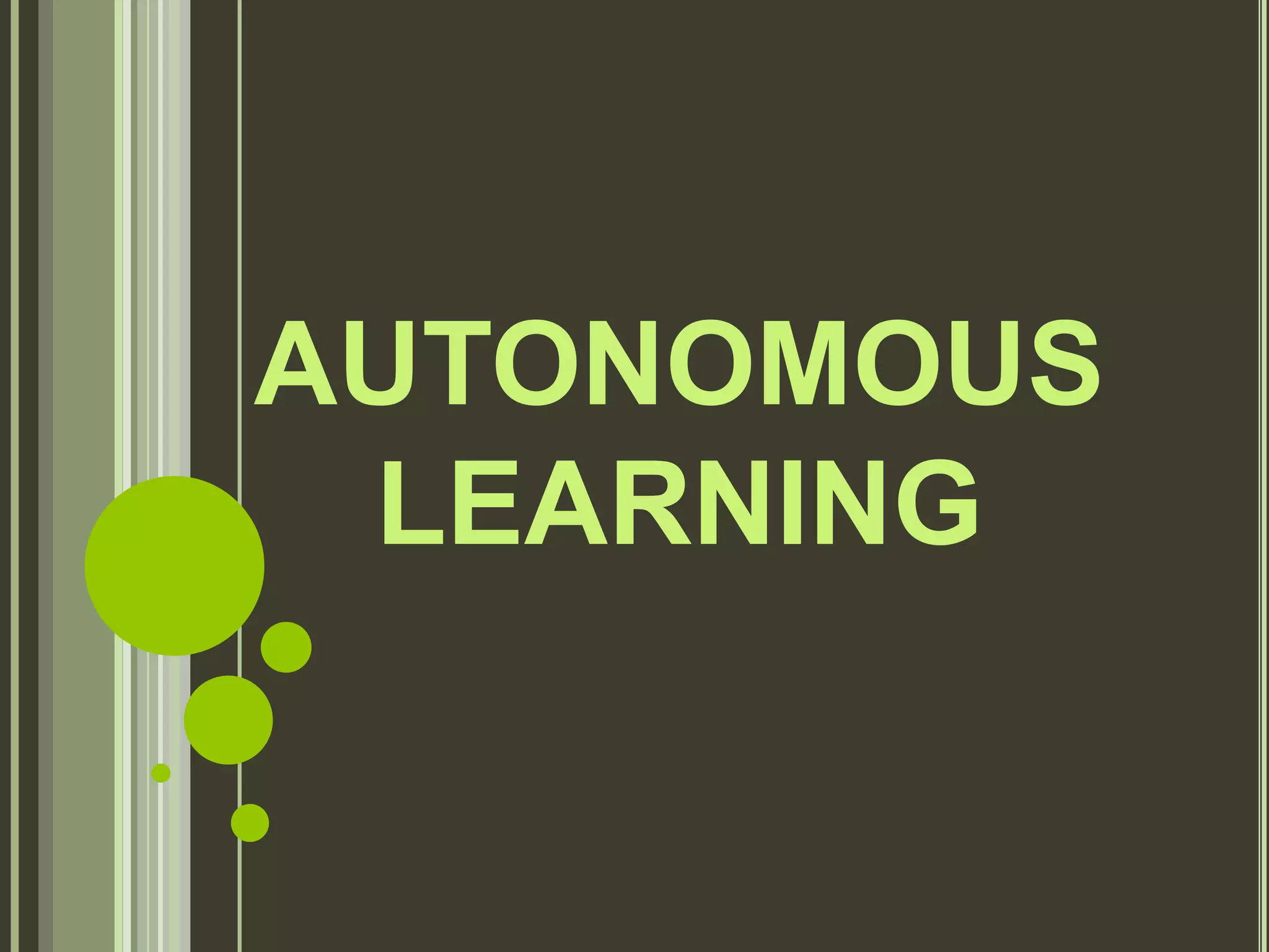 Autonomous learning | PPT