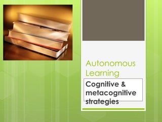 Autonomous learning | PPT