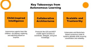 Autonomous Learning: From Child's Play to Agentic AI to AGI | PDF