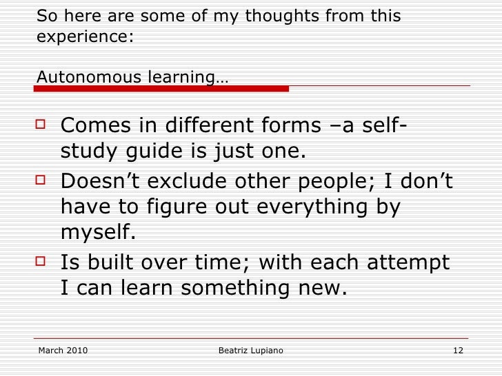 Autonomous Learning -what is it about?