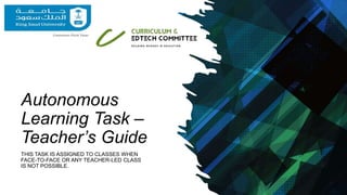 Autonomous Learning Task - TEACHER'S GUIDE.pptx
