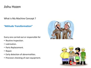 Autonomous maintenance Jishu Hozen | PPTX