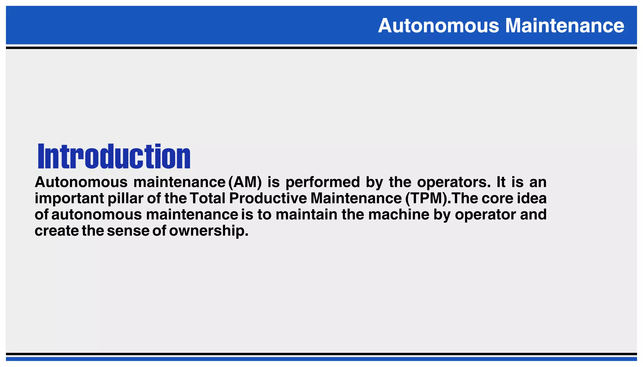 AUTONOMOUS MAINTENANCE PRESENTATION | PDF