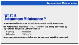 AUTONOMOUS MAINTENANCE PRESENTATION | PDF