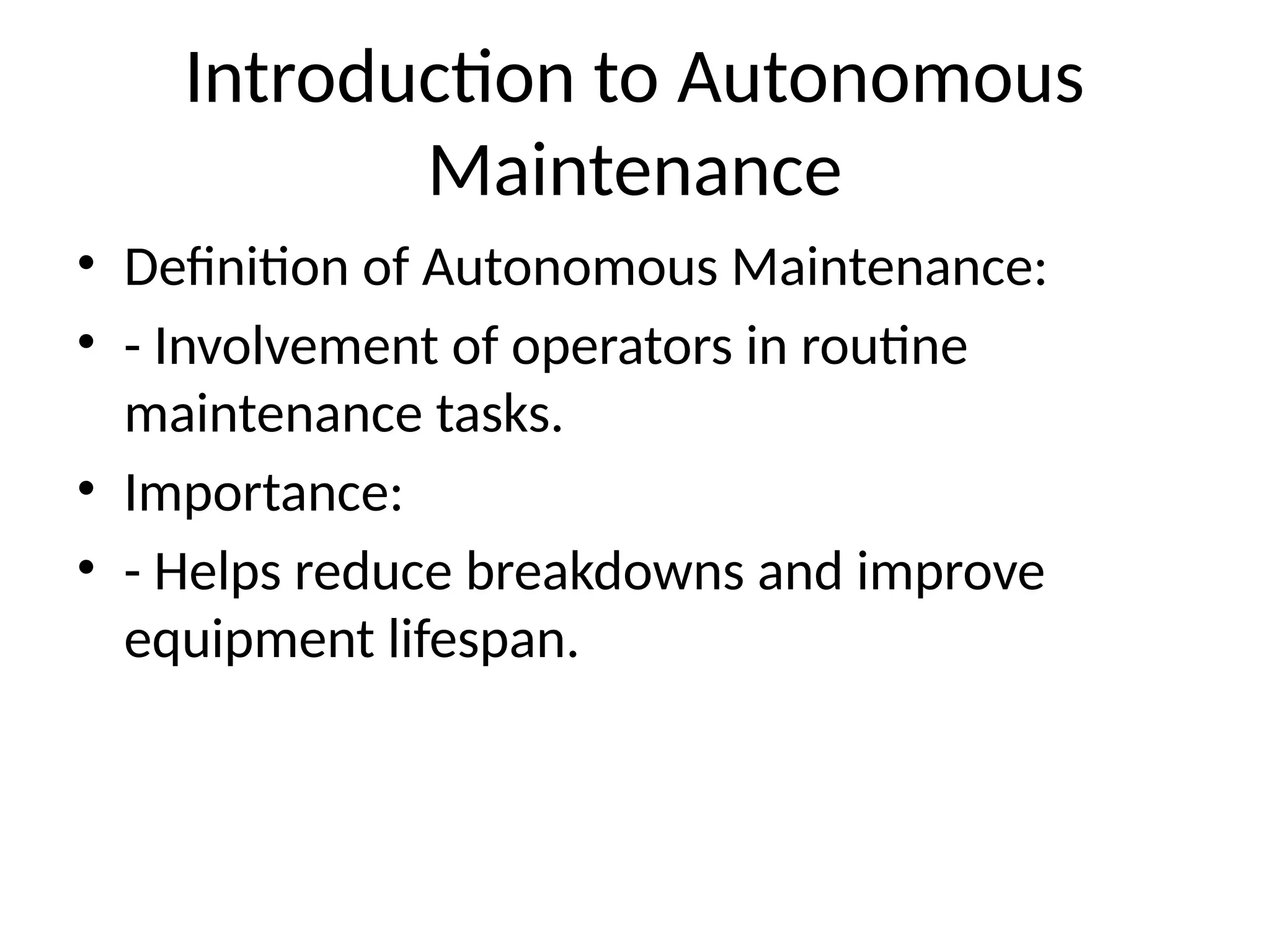 Autonomous Maintenance for Engineers and Operators | PPT
