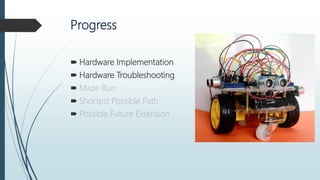Autonomous maze solving robot (1/2) | PPTX
