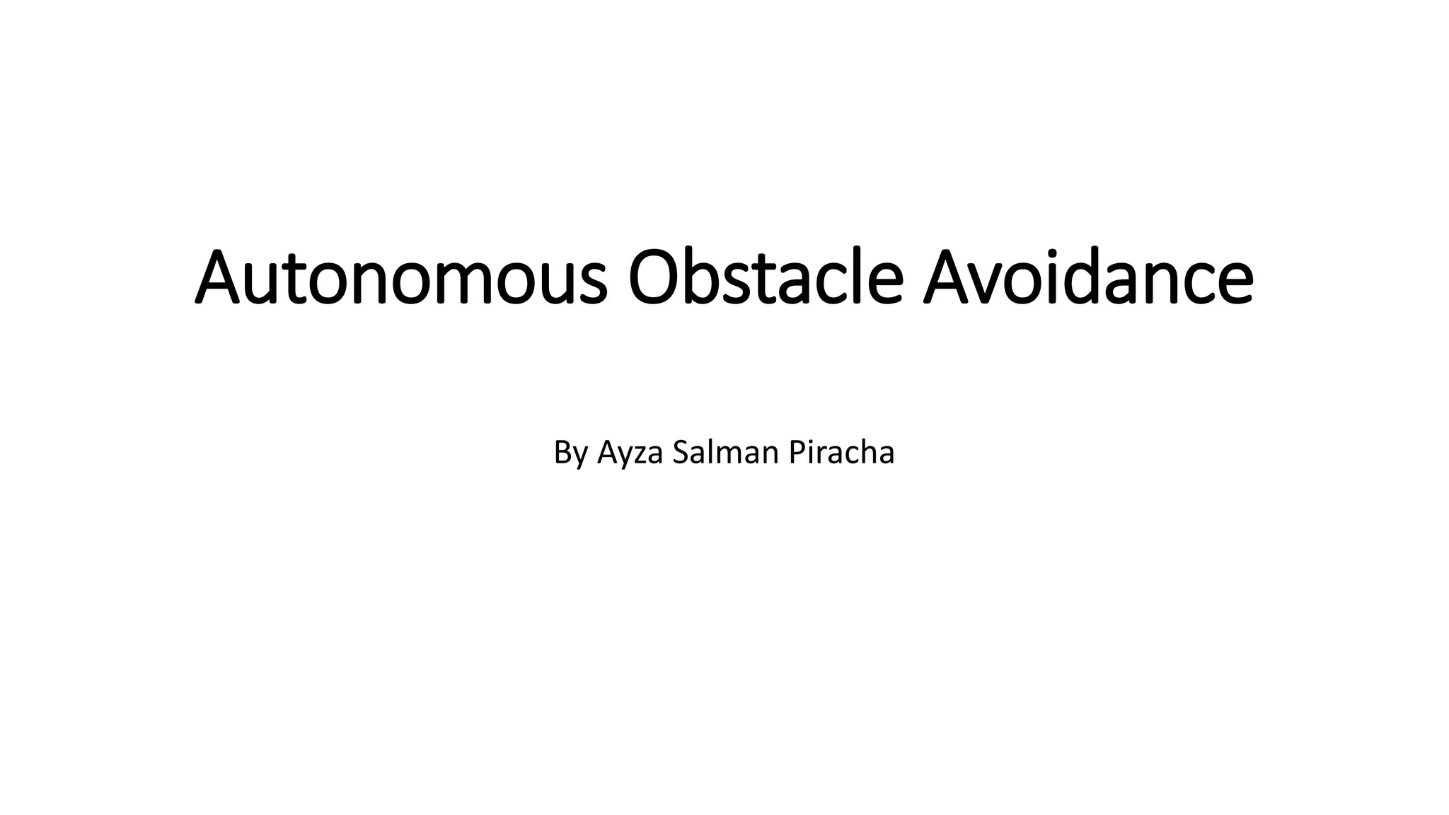 Autonomous Obstacle Avoidance.pyrtby7ergbybgrybrguirgubrgubeugbrptx | PPT