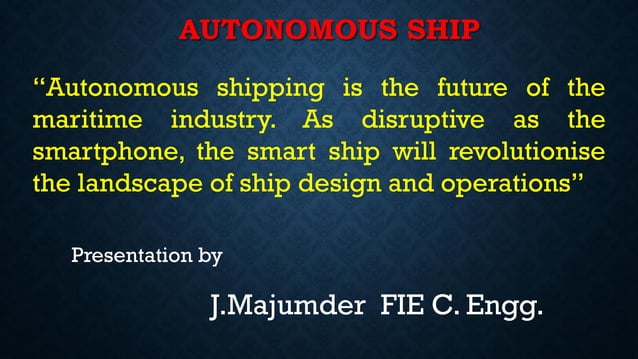 Autonomous ship | PPT
