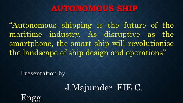Autonomous ship | PPT