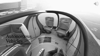 Autonomous Vehicles | PPTX