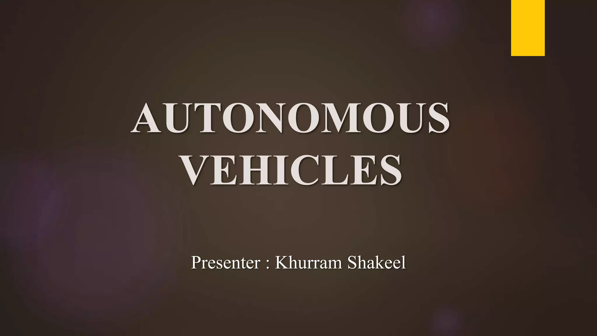 AUTONOMOUS VEHICLES.pptx