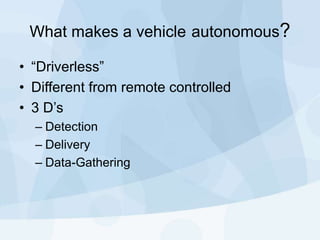 Autonomous Vehicles PP.ppt | Driverless Cars | Auto Type