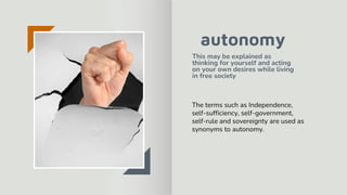 Autonomy meaning and factors affecting autonomy, autonomy and ...