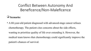 Autonomy and beneficiance/ non-Maleficence.pptx