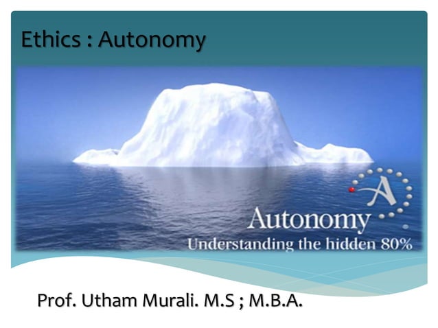Autonomy in Bioethics | PPTX | Eldercare | Family and Relationships