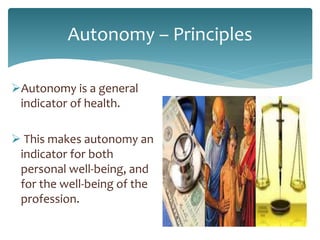 Autonomy in Bioethics | PPT