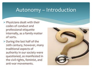 Autonomy in Bioethics | PPTX