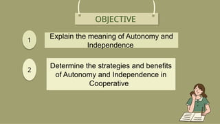 BSFM SUB AUTONOMY%20AND%20INDEPENDENCE.pptx