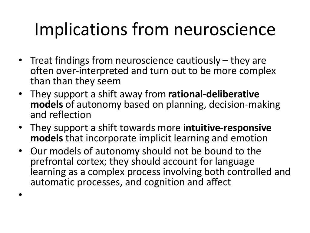 Autonomy and the brain