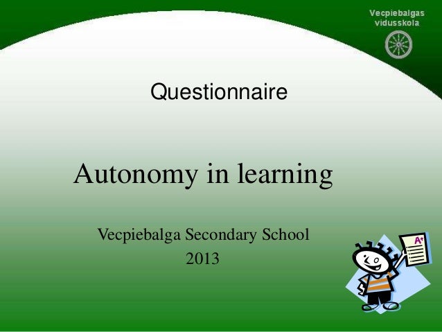 Autonomy in learning