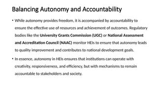 Meaning & Importance of Autonomy of Higher Education.pptx