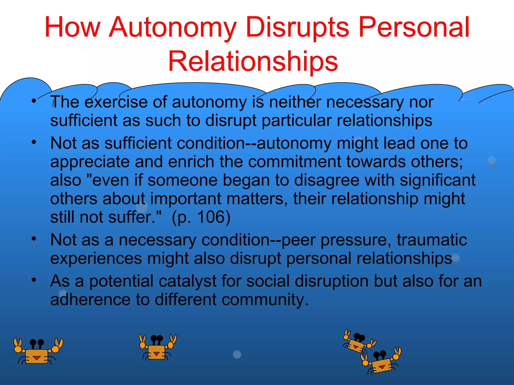 Autonomy, Social Disruption, And Women | PPT