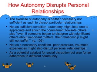 Autonomy, Social Disruption, And Women | PPT