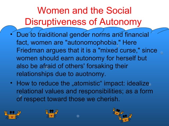Autonomy, Social Disruption, And Women | PPT