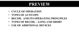 automatic weapon system , recoil , types | PPT