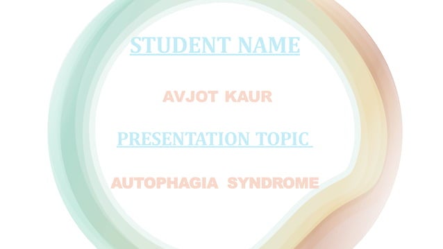 Autophagia syndrome avjot kaur (1) | PPT